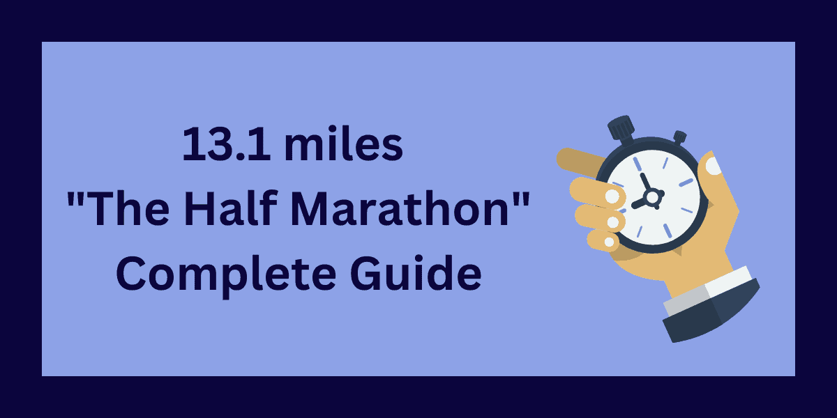 How to train for a Half Marathon – First Time Guide